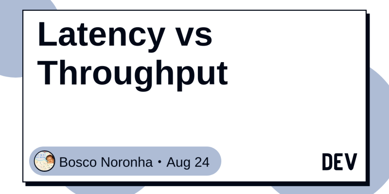Latency Vs Throughput - iessky Latency Vs Throughput - iessky